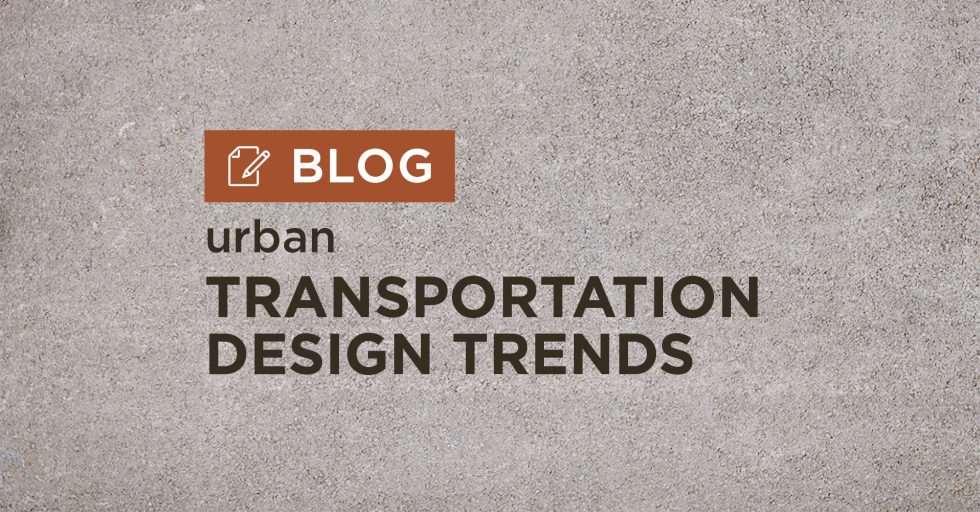 Transportation-Focused Urban Design Trends: Shaping Sustainable and ...